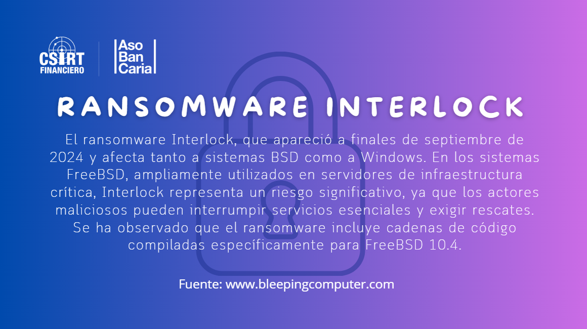NUEVA ACTIVIDAD RELACIONADA AL RECIENTE RANSOMWARE INTERLOCK — CSIRT ...